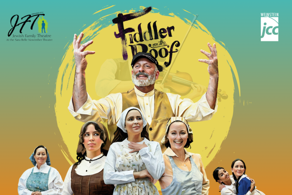 Weinstein JCC Jewish Family Theatre to present 'Fiddler on the Roof'